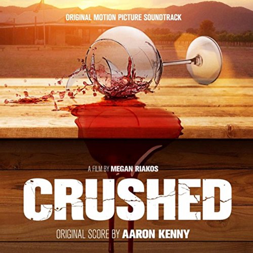 Amazon.com: Crushed (Original Motion Picture Soundtrack) : Aaron Kenny ...