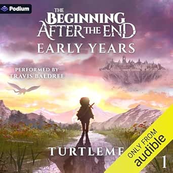 Early Years: The Beginning After the End, Book 1 (Audio Download): TurtleMe, Travis Baldree ...