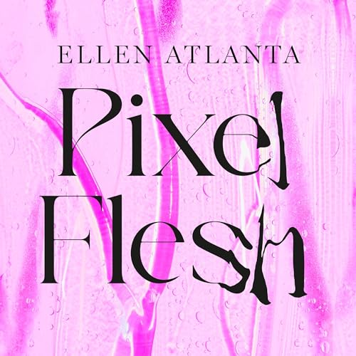 Pixel Flesh: How Toxic Beauty Culture Harms Women (Audio Download ...