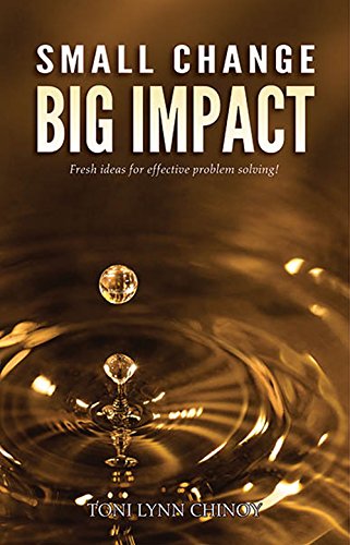 Amazon.com: Small Change, Big Impact: Fresh ideas for solving problems ...