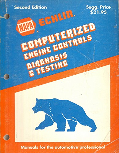 NAPA Echlin Computerized Engine Controls Diagnosis & Testing (Manuals ...