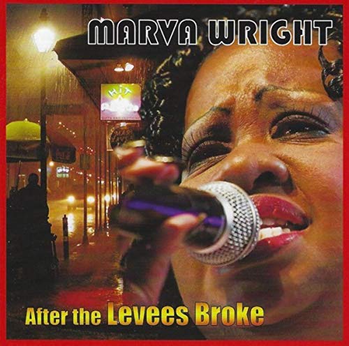 Play After The Levees Broke by Marva Wright on Amazon Music
