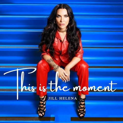 Écouter This is the moment de Jill Helena sur Amazon Music Unlimited