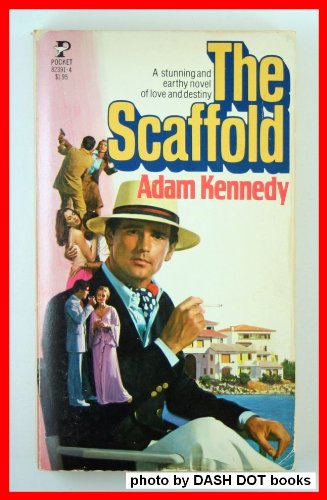 The Scaffold: Adam kennedy: 9780671823917: Amazon.com: Books