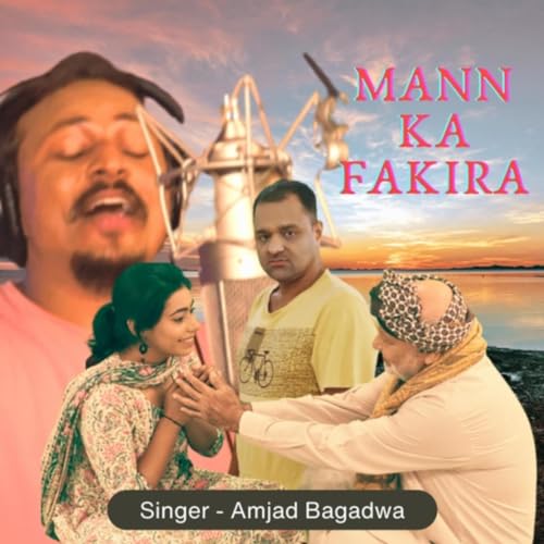 Écouter Mann Ka Fakira par Amjad Bagadwa sur Amazon Music Unlimited