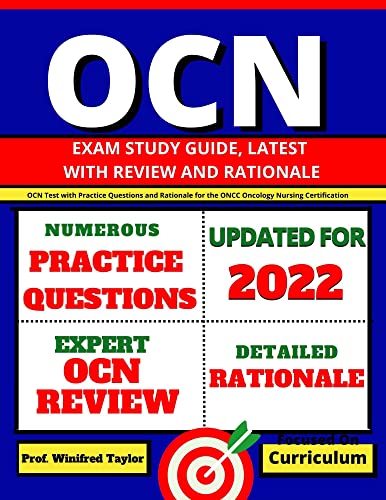OCN Exam Study Guide, latest with Review and Rationale: OCN Test with ...