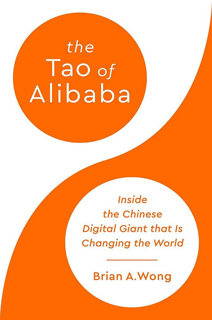 The Tao of Alibaba: Inside the Chinese Digital Giant That Is Changing ...