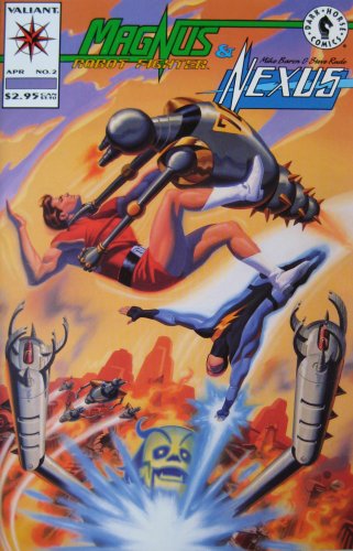 Amazon.com: MAGNUS ROBOT FIGHTER/NEXUS, #2 (OF 2), April 1994: Steve ...