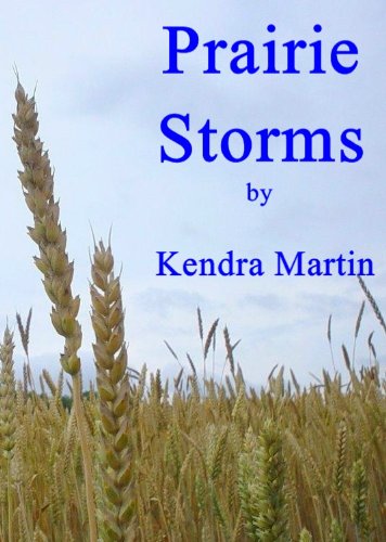 Amazon.com: Prairie Storms eBook : Martin, Kendra: Kindle Store