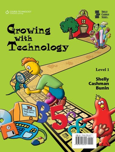Growing with Technology: Level 1 (Shelly Cashman): 9780789568434 ...