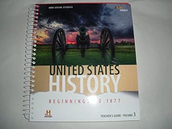 Teacher Guidea 2018 (United States History: Beginnings to 1877, 3): Hmh ...