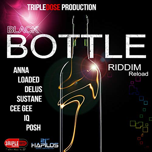 Amazon MusicでVARIOUS ARTISTSのBlack Bottle Riddim (Reload)を再生する