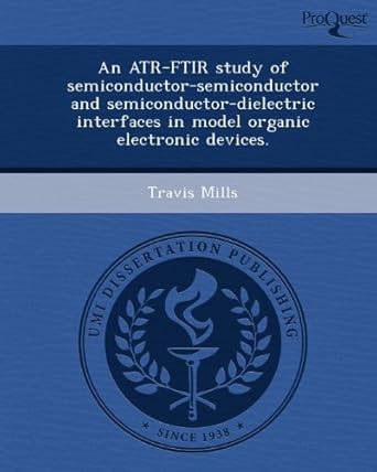 Buy An Atr-Ftir Study of Semiconductor-Semiconductor and Semiconductor ...