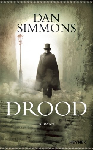 Amazon.com: Drood: 9783453265981: Dan Simmons, Friedrich Mader: Books