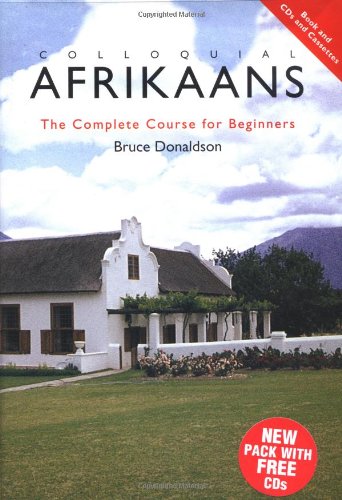 Colloquial Afrikaans Pack: The Complete Course for Beginners ...