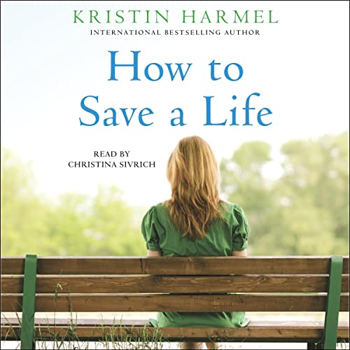 Amazon.com: How to Save a Life (Audible Audio Edition): Kristin Harmel ...