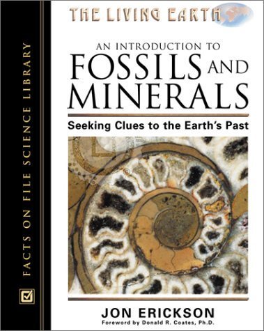 An Introduction to Fossils and Minerals: Seeking Clues to the Earth's ...
