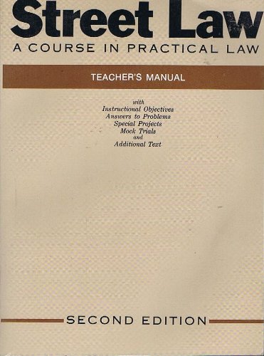 Street law: A course in practical law : teachers manual: Arbetman, Lee ...