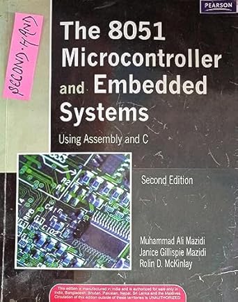 The 8051 Microcontroller And Embedded Systems By Muhammad Ali Mazidi ...