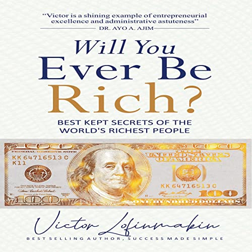 Amazon.com: Will You Ever Be Rich?: Best Kept Secrets of the World's ...