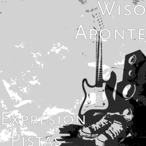 Amazon.com: Expresion - Pistas : Wiso Aponte: Digital Music
