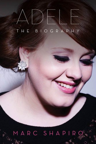 Amazon.com: Adele: The Biography eBook : Shapiro, Marc: Kindle Store