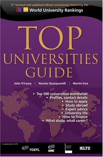 Top Universities Guide: Nunzio Quacquarelli, John O'Leary, Martin Ince ...
