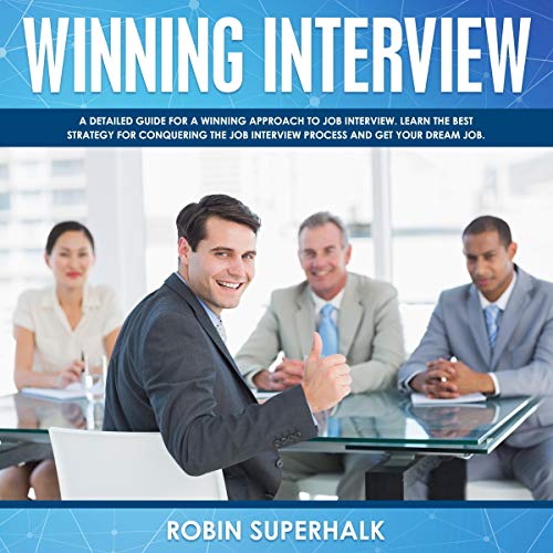Amazon.com: Winning Interview: A Detailed Guide for a Winning Approach ...