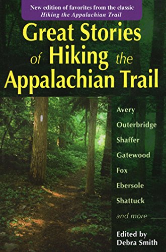 Amazon.com: Great Stories of Hiking the Appalachian Trail: New edition ...