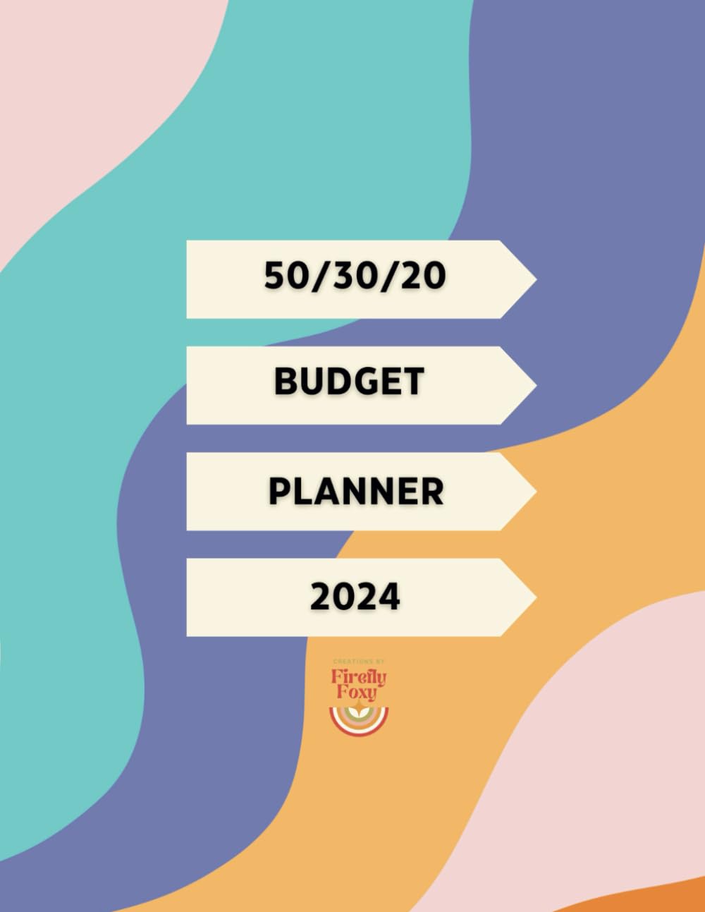 The 50/20/30 Monthly Budget Planner: Firefly Foxy, Creations by: Amazon ...