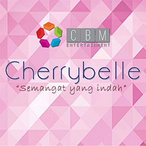 Semangat Yang Indah by Cherrybelle on Amazon Music - Amazon.com