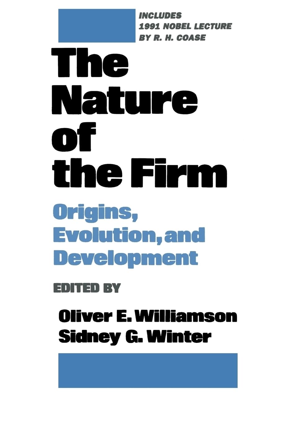 The Nature of the Firm: Origins, Evolution, and Development: Williamson ...