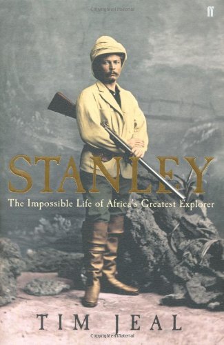 Stanley : the impossible life of Africa's greatest explorer / by Tim ...
