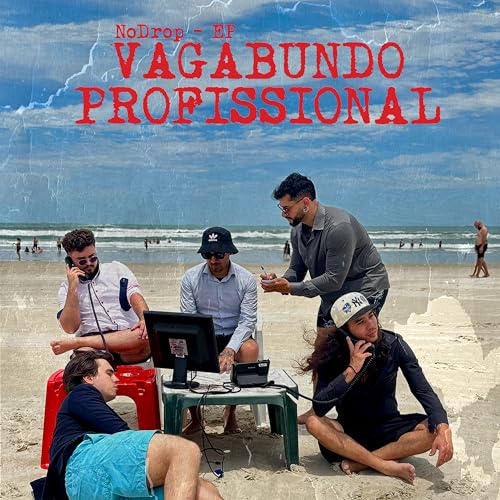 Vagabundo Profissional by NoDrop on Amazon Music Unlimited