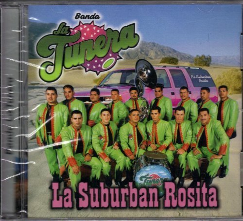 Banda La Tunera - Banda La Tunera "La Suburban Rosita" - Amazon.com Music