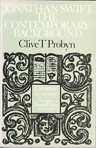 Jonathan Swift: the Contemporary Background: Probyn, Clive T ...