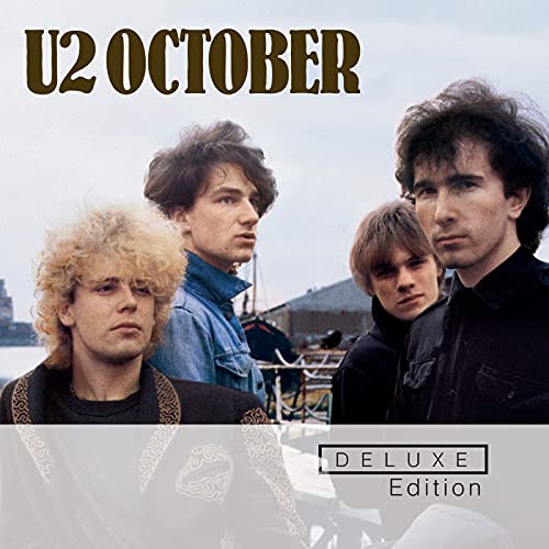 Play October (Deluxe Edition Remastered) by U2 on Amazon Music Unlimited