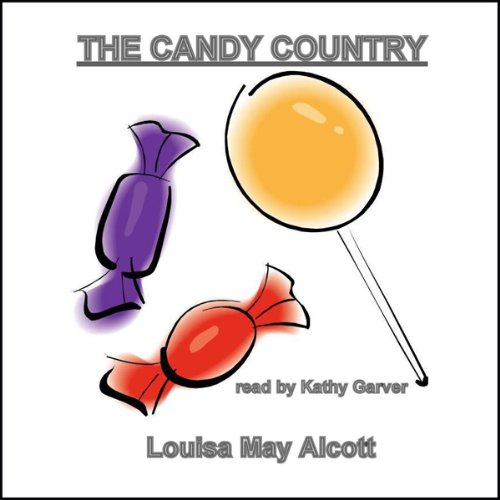 Amazon.com: The Candy Country (Audible Audio Edition): Louisa May ...