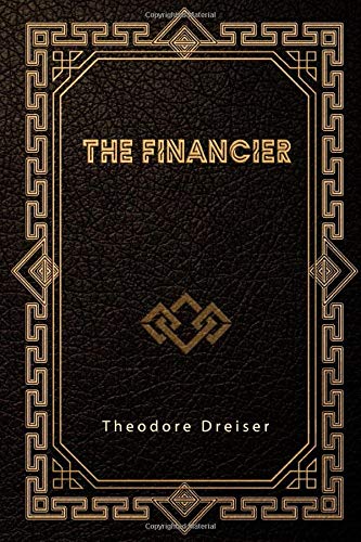 The Financier: Dreiser, Theodore: 9798604322789: Amazon.com: Books