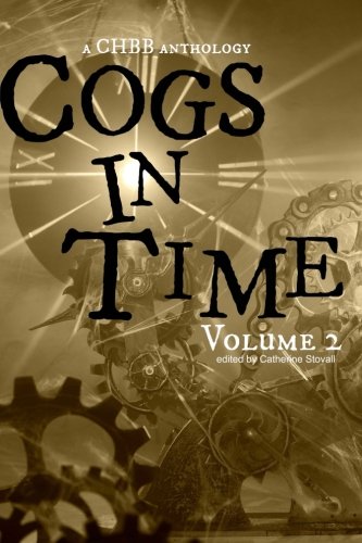 Amazon | Cogs in Time: A Chbb Anthology (Steamworks) | Davis, S. J ...
