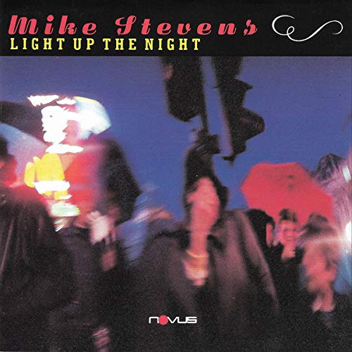 Stevens, Mike - Light Up the Night - Amazon.com Music