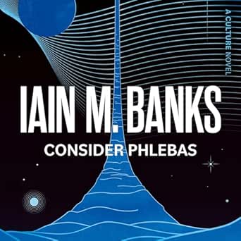 Amazon.com: Consider Phlebas: Culture Series, Book 1 (Audible Audio ...