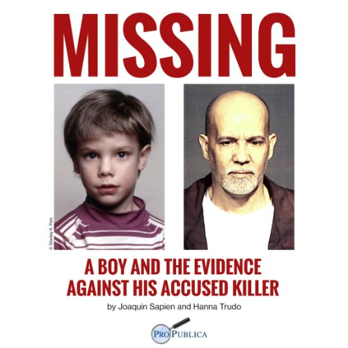 Amazon.com: Missing: A Boy and the Evidence Against His Accused Killer ...