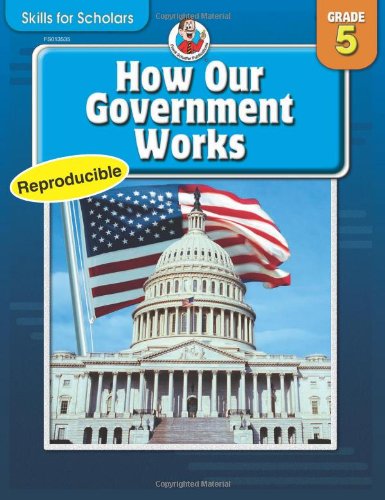Amazon.com: Skills for Scholars How Our Government Works, Grade 5: ...
