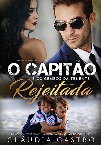 Lelivros - o-capit-o-e-os-g-meos-da-tenente-rejeitada - 2025