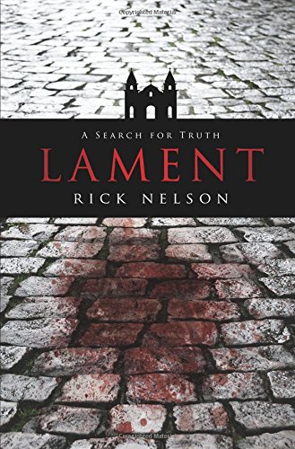 Lament: Rick Nelson: 9781613460511: Amazon.com: Books