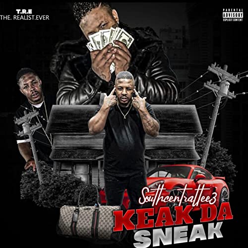Play Keak Da Sneak by SouthCentralTee3 on Amazon Music