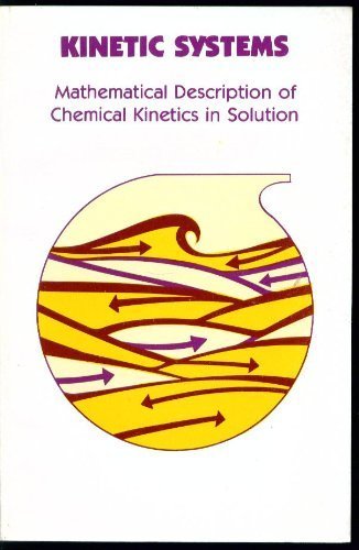 Amazon.com: Kinetic Systems: Mathematical Description of Chemical ...