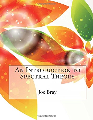 Buy An Introduction to Spectral Theory Book Online at Low Prices in ...