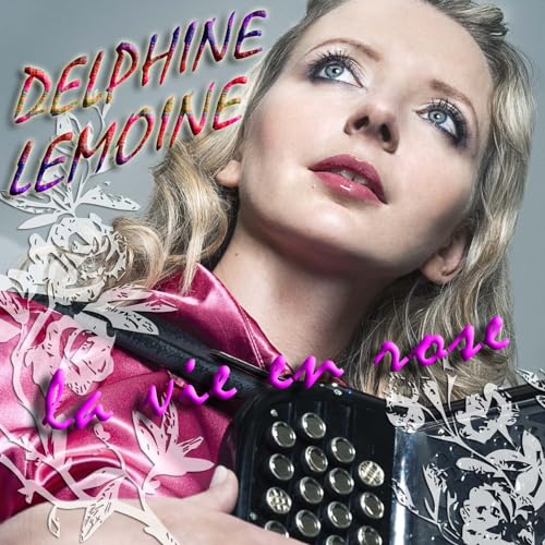 Play La vie en rose by Delphine Lemoine on Amazon Music